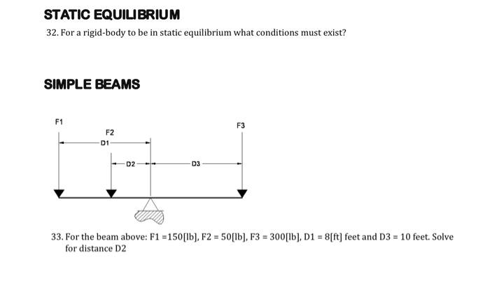 Solved STATIC EQUILIBRIUM 32. For a rigid-body to be in | Chegg.com