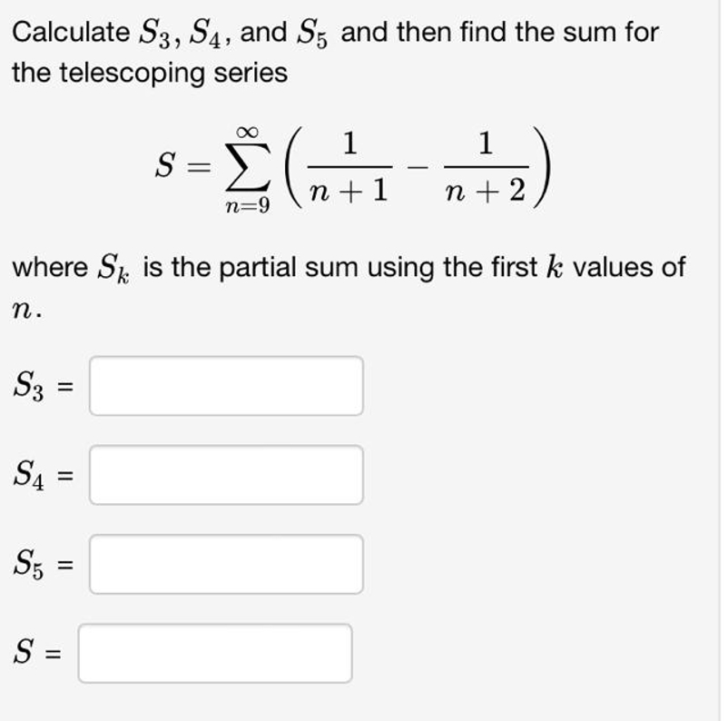 Solved Calculate S3,S4, ﻿and S5 ﻿and then find the sum | Chegg.com