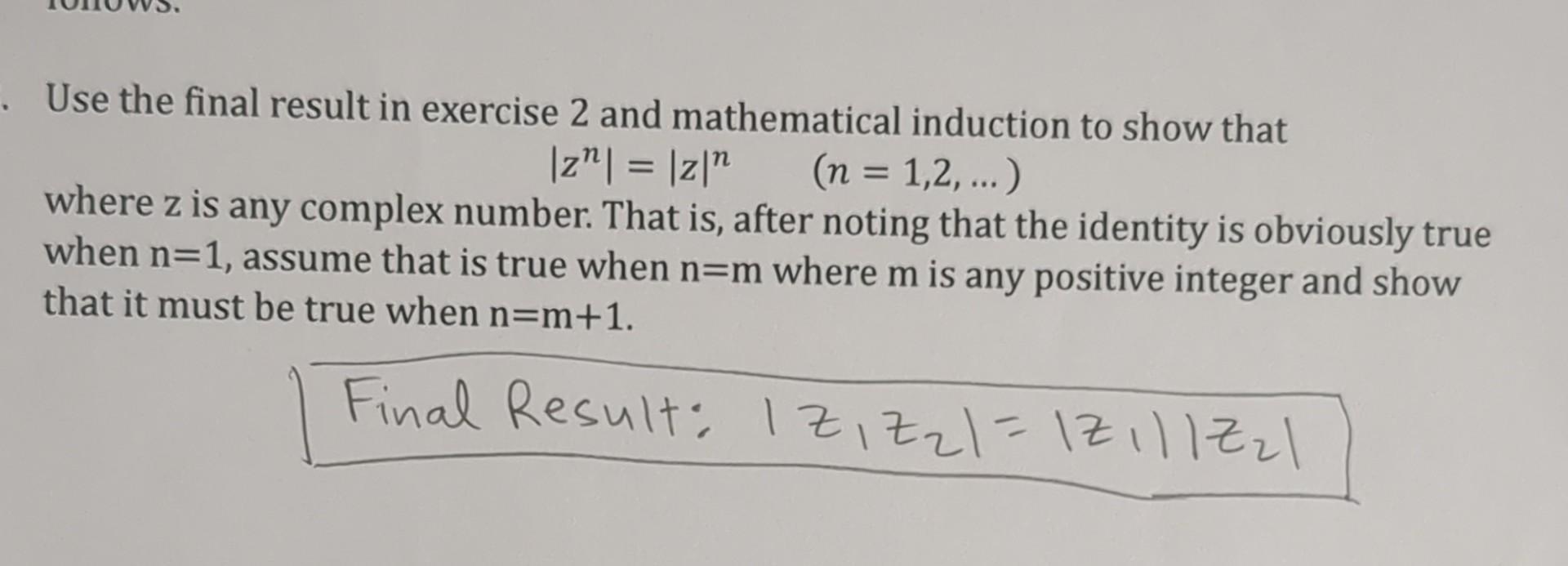 Solved ∣zn∣=∣z∣n(n=1,2,…) where z is any complex number. | Chegg.com
