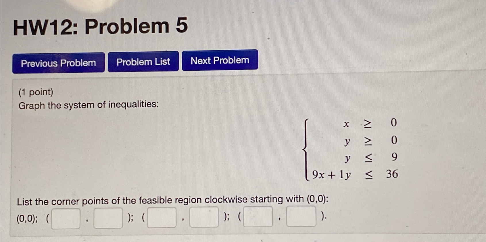 Solved HW12: Problem 5(1 ﻿point)Graph the system of | Chegg.com