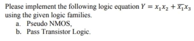 Solved Please implement the following logic equation | Chegg.com