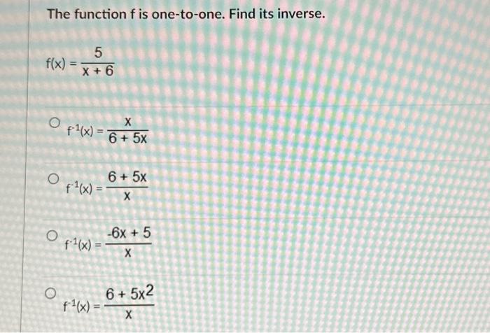 Solved The function f is one-to-one. Find its inverse. f(x) | Chegg.com