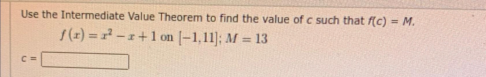 Solved Use the Intermediate Value Theorem to find the value | Chegg.com
