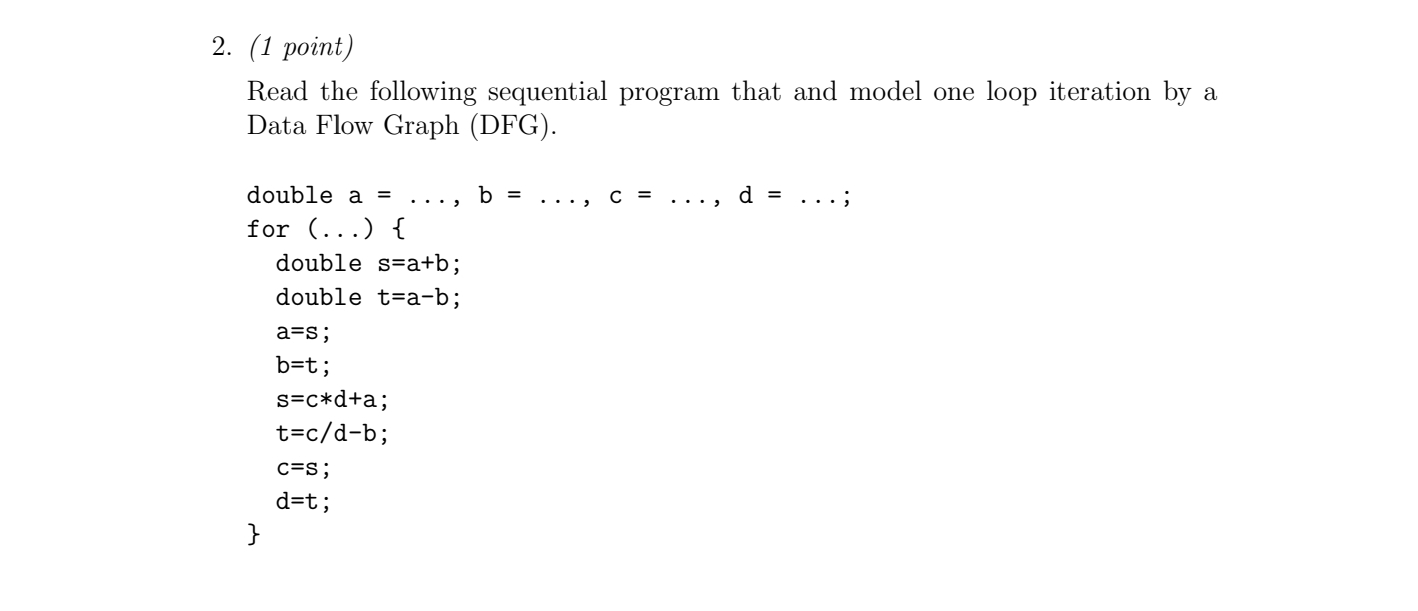 Solved (1 ﻿point)Read the following sequential program that | Chegg.com