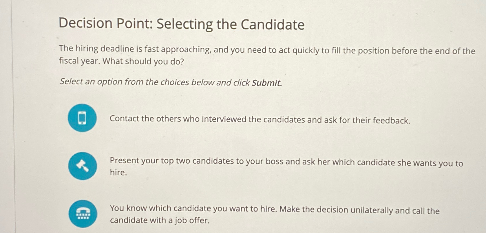 Solved Decision Point: Selecting the CandidateThe hiring | Chegg.com