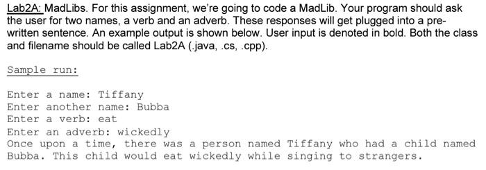 Lab2A: MadLibs. For this assignment, we're going to | Chegg.com