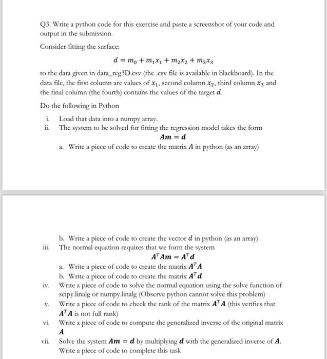 Solved Q3. Write a python code for this exercise and paste a | Chegg.com