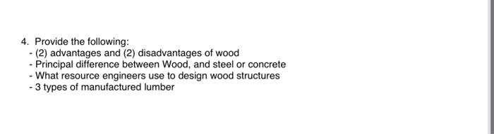 4. Provide the following: - (2) advantages and (2) | Chegg.com