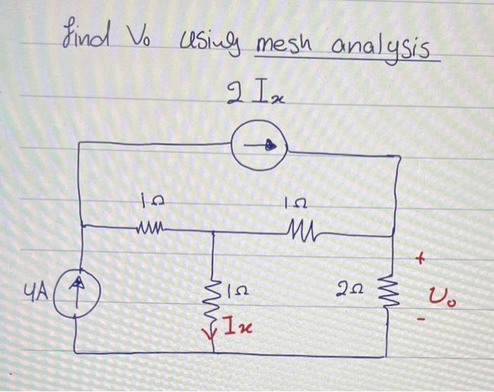 Solved Find V0 Using Mesh Analysisfind Vo Using 