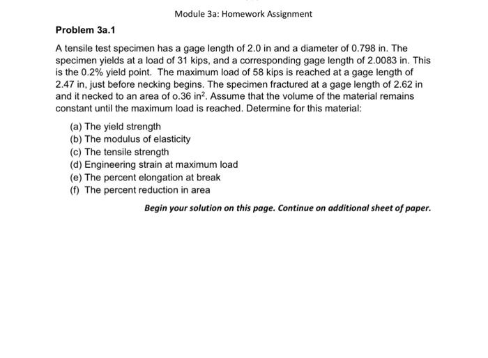 Solved Problem 3a.1 A tensile test specimen has a gage | Chegg.com