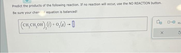 Solved Predict the products of the following reaction. If no | Chegg.com