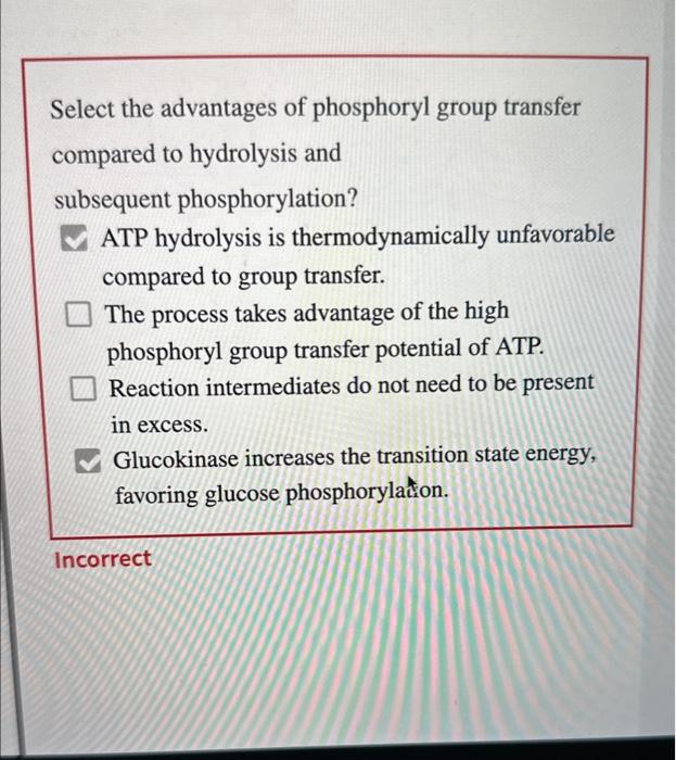 Solved Select the advantages of phosphoryl group transfer | Chegg.com