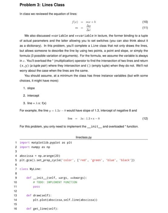 Solved Problem 3: Lines Class In class we reviewed the | Chegg.com