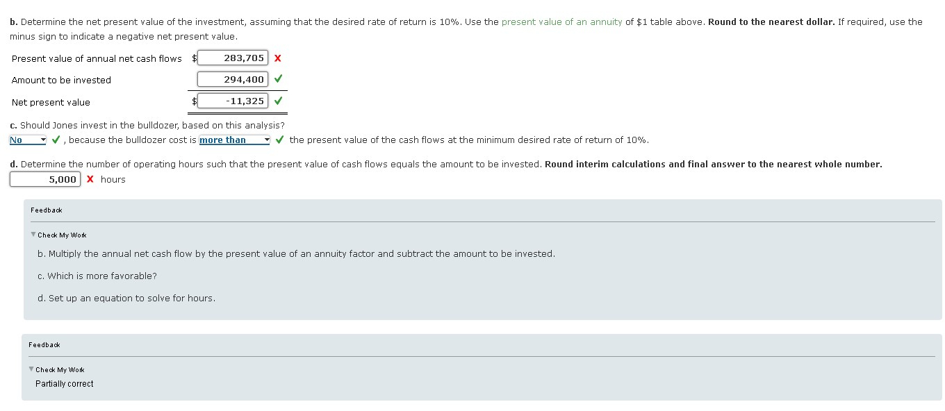 Net present value method - ﻿annuitybulldozer | Chegg.com
