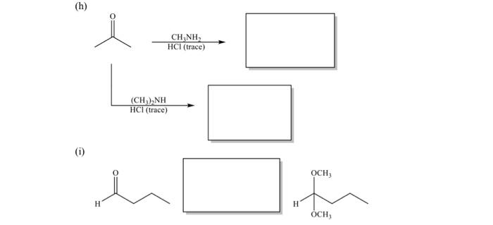 Solved 1. Fill in the boxes below with the correct reagent, | Chegg.com