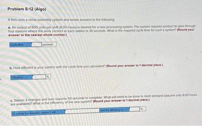 Solved A firm uses a serial assembly system and needs | Chegg.com