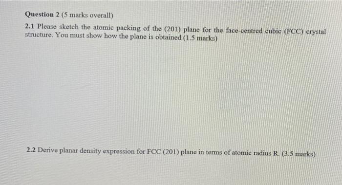 Solved Question 2 (5 marks overall) 2.1 Please sketch the | Chegg.com