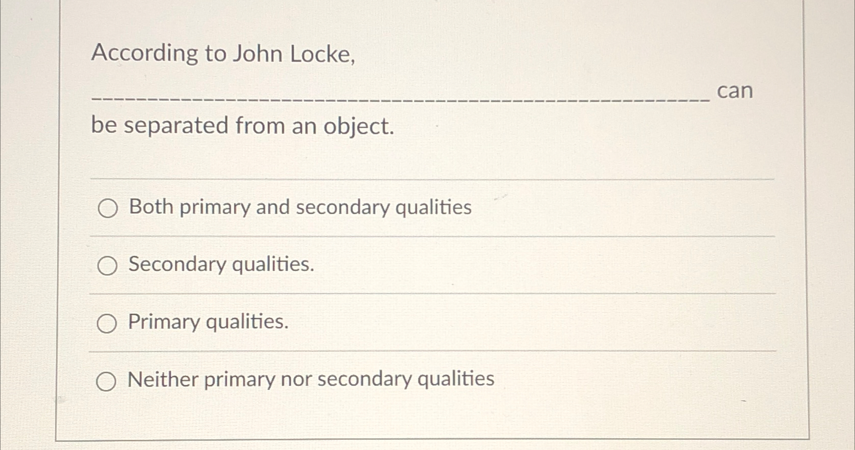 Solved According to John Locke, can be separated from an | Chegg.com