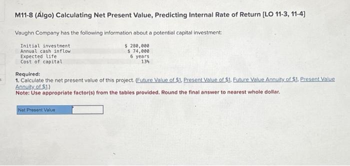 Solved M11-8 (Álgo) Calculating Net Present Value, | Chegg.com