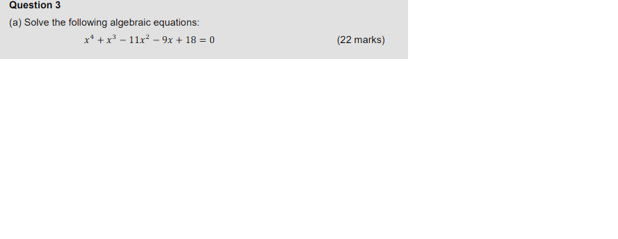 Solved Question 3(a) ﻿Solve the following algebraic | Chegg.com