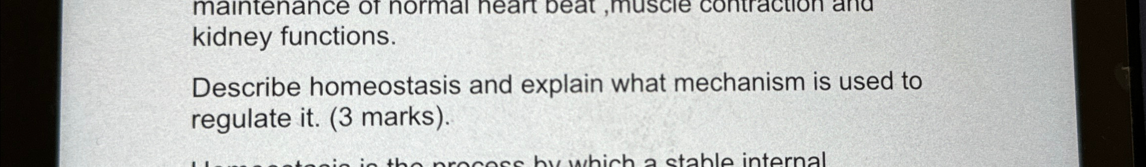 Solved Describe homeostasis and explain what mechanism is | Chegg.com