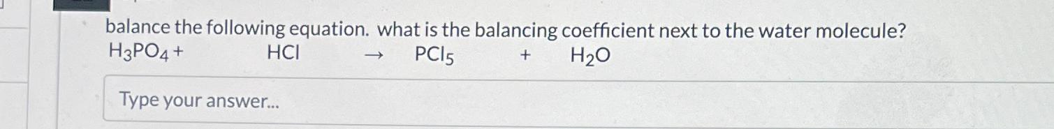 Solved balance the following equation. what is the balancing | Chegg.com