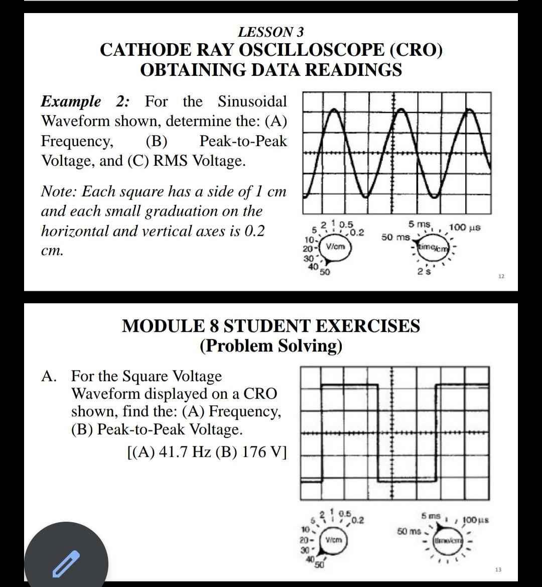 Solved LESSON 3 CATHODE RAY OSCILLOSCOPE (CRO) OBTAINING | Chegg.com