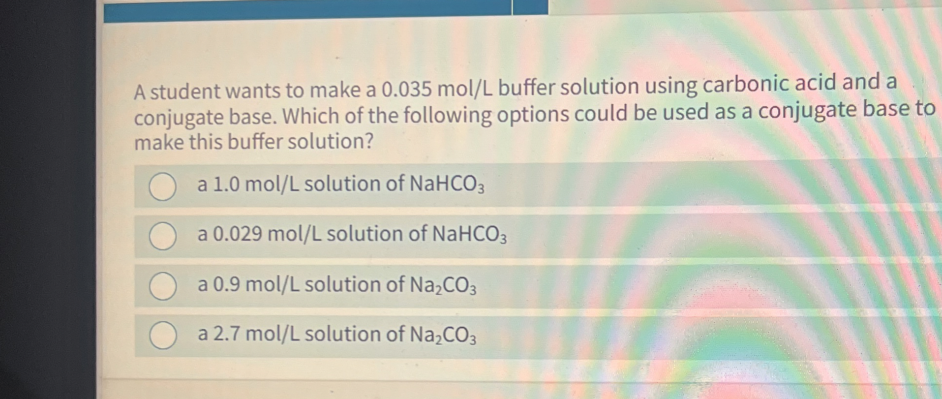 Solved A student wants to make a 0.035molL ﻿buffer solution | Chegg.com