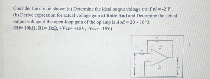 Solved Consider the circuit shown (a) Determine the ideal | Chegg.com