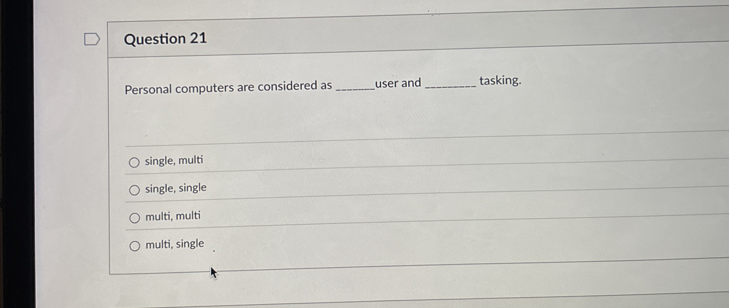 Solved Question 21Personal computers are considered asuser | Chegg.com