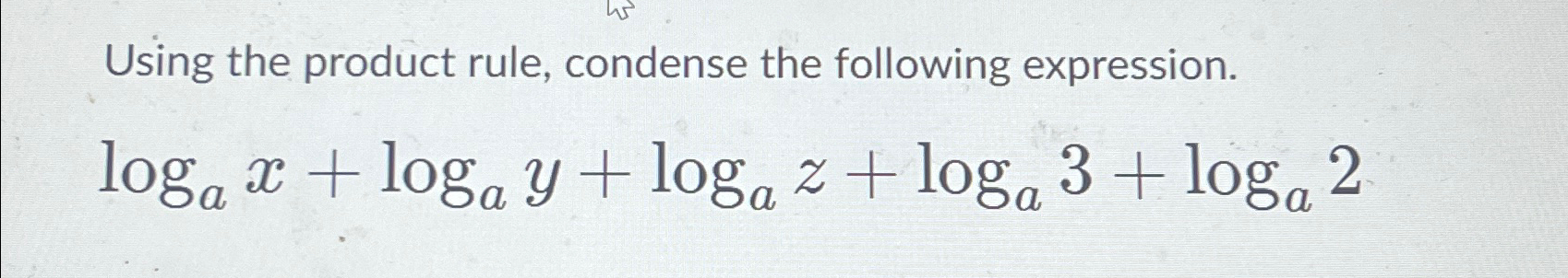 Solved Using the product rule, condense the following | Chegg.com