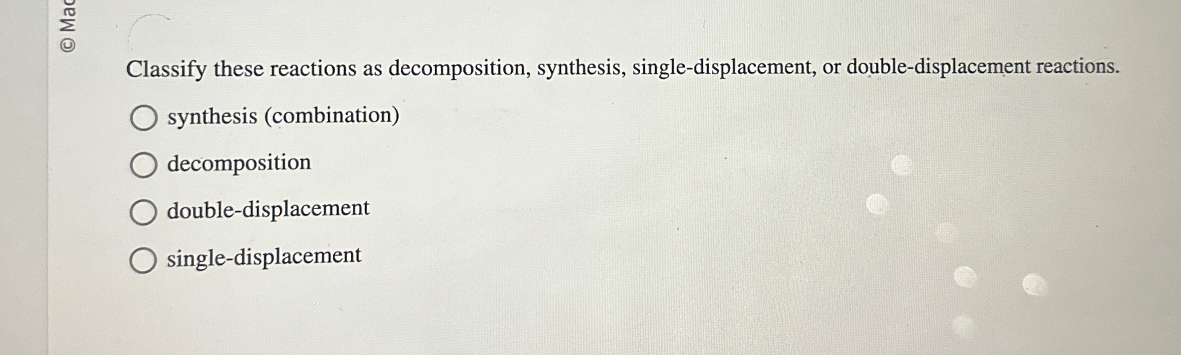 Solved Classify these reactions as decomposition, synthesis, | Chegg.com