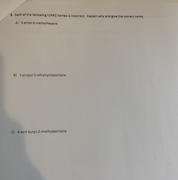 Solved 8. Each of the following IUPAC names is incorrect. | Chegg.com