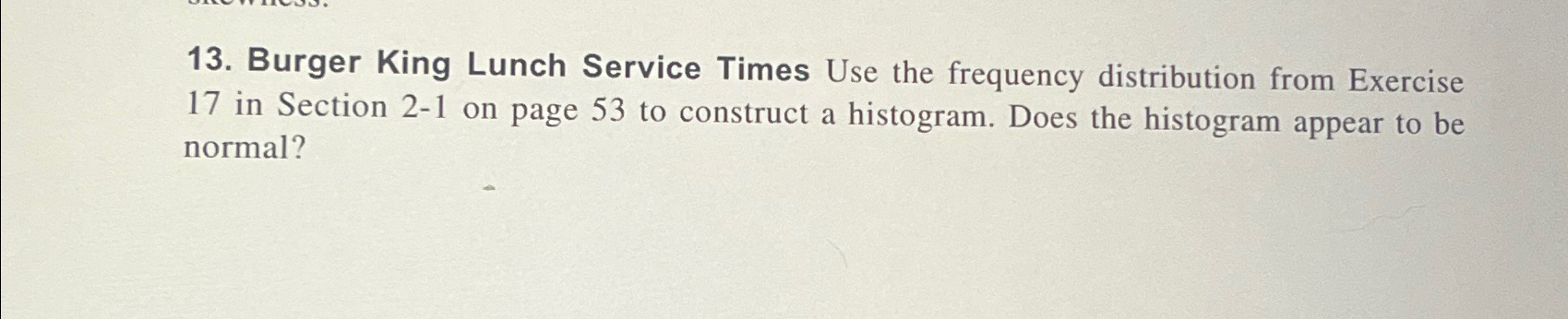 Burger King Lunch Service Times Use the frequency | Chegg.com