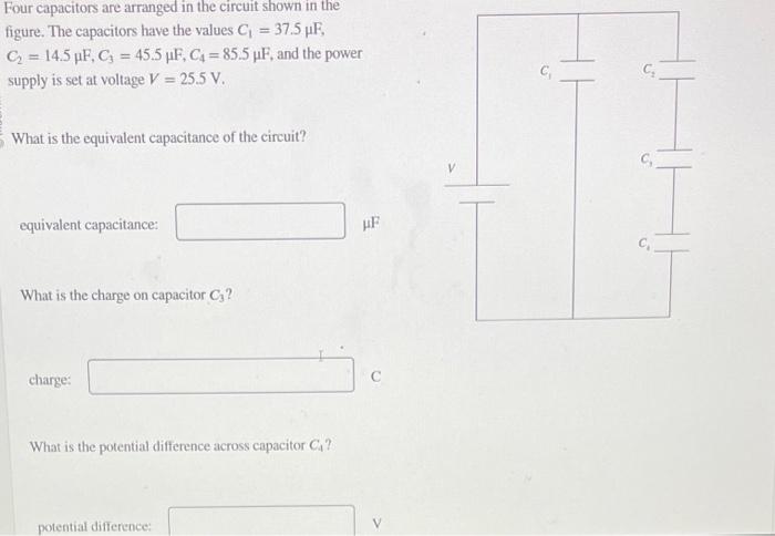 Solved Four capacitors are arranged in the circuit shown in | Chegg.com