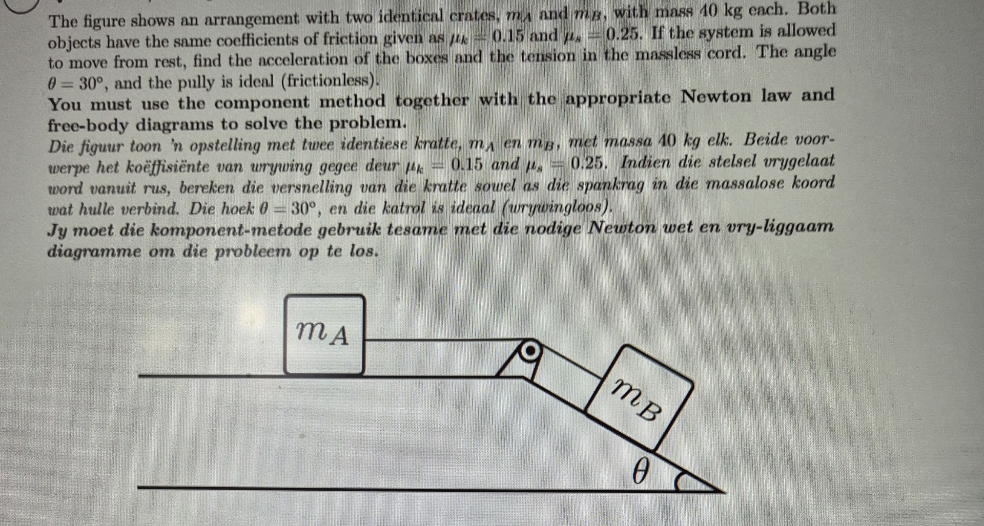 Solved The figure shows an arrangement with two identical | Chegg.com