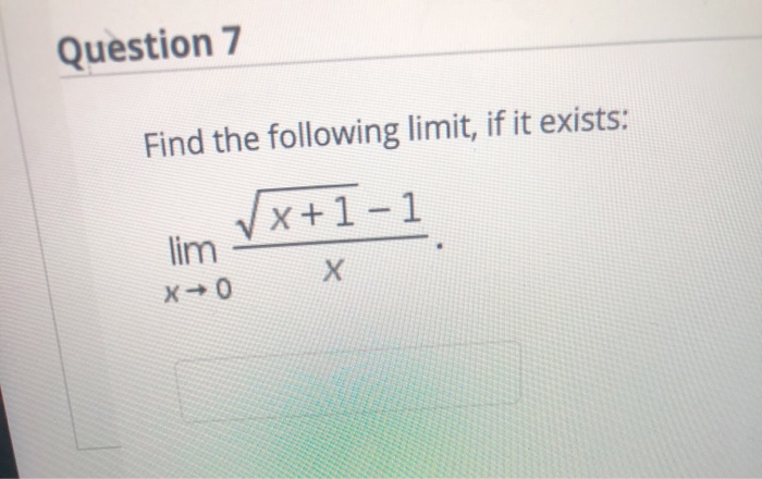 Solved uestion 1 Find lim X - - x2 - 2x + 3 X + 1 Find the | Chegg.com