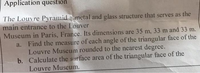 Solved Application question The Louvre Pyramid a metal and | Chegg.com