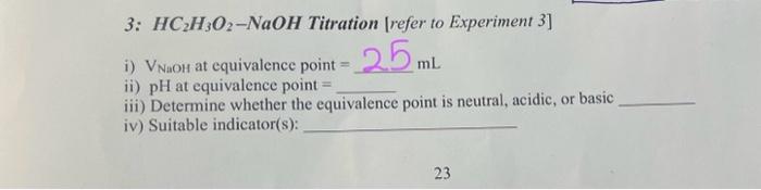 Solved i) VNaOH at equivalence point = mL ii) pH at | Chegg.com