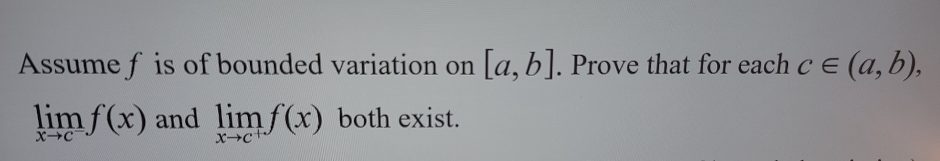 Solved Assume f ﻿is of bounded variation on a,b. ﻿Prove that | Chegg.com