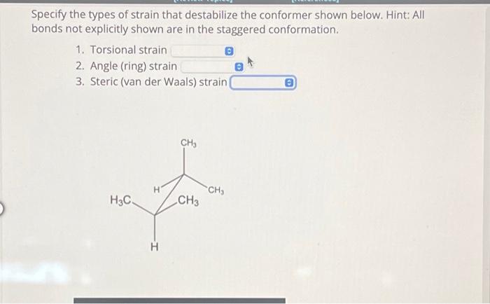 Solved Specify the types of strain that destabilize the | Chegg.com