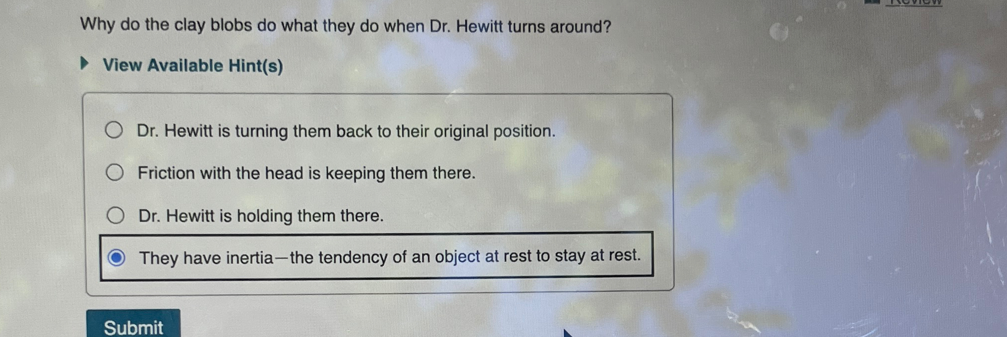 Solved Why do the clay blobs do what they do when Dr. | Chegg.com