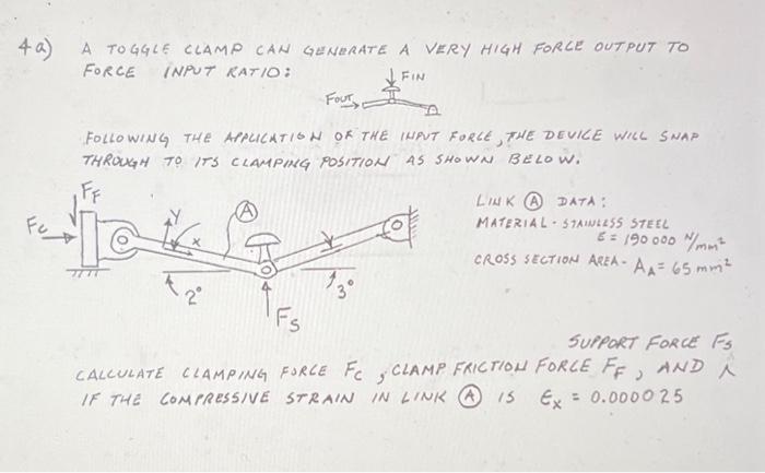 Solved 4 a) A TOGGLE CLAMP CAN GENERATE A VERY HIGH FORCE | Chegg.com