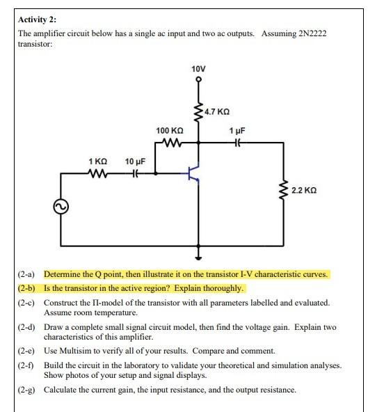 Solved Activity 2: The amplifier circuit below has a single | Chegg.com
