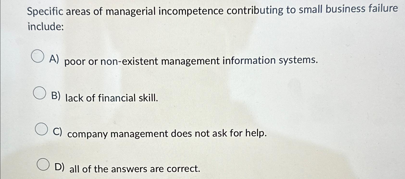 Solved Specific areas of managerial incompetence | Chegg.com