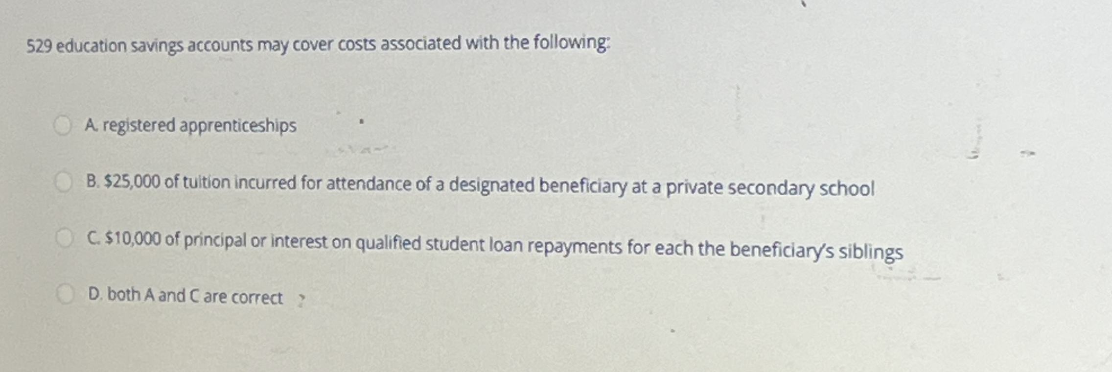 Solved 529 ﻿education savings accounts may cover costs | Chegg.com