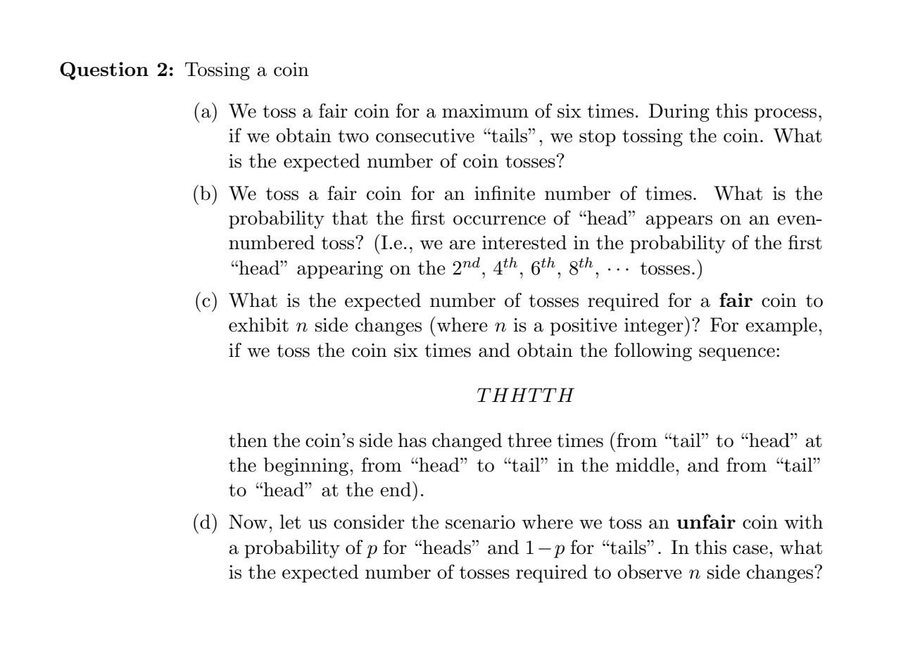 Solved Tossing a coin (a) We toss a fair coin for a maximum | Chegg.com