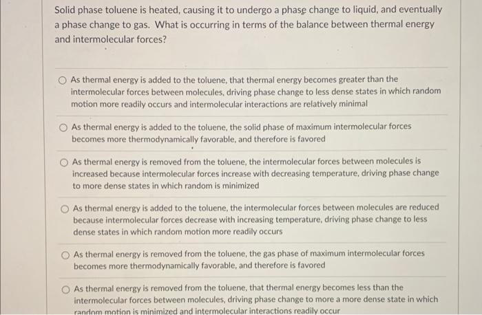 Solved Solid phase toluene is heated, causing it to undergo | Chegg.com