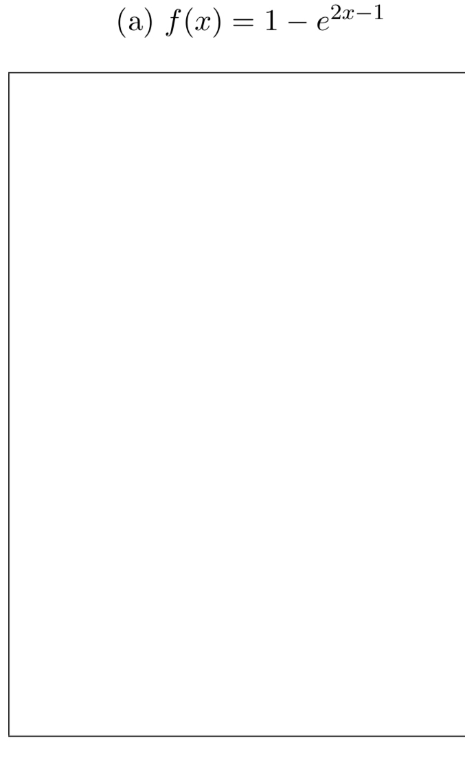 Solved Grafica y ﻿provee las coordenadas de f(x)=1-e2x-1 | Chegg.com