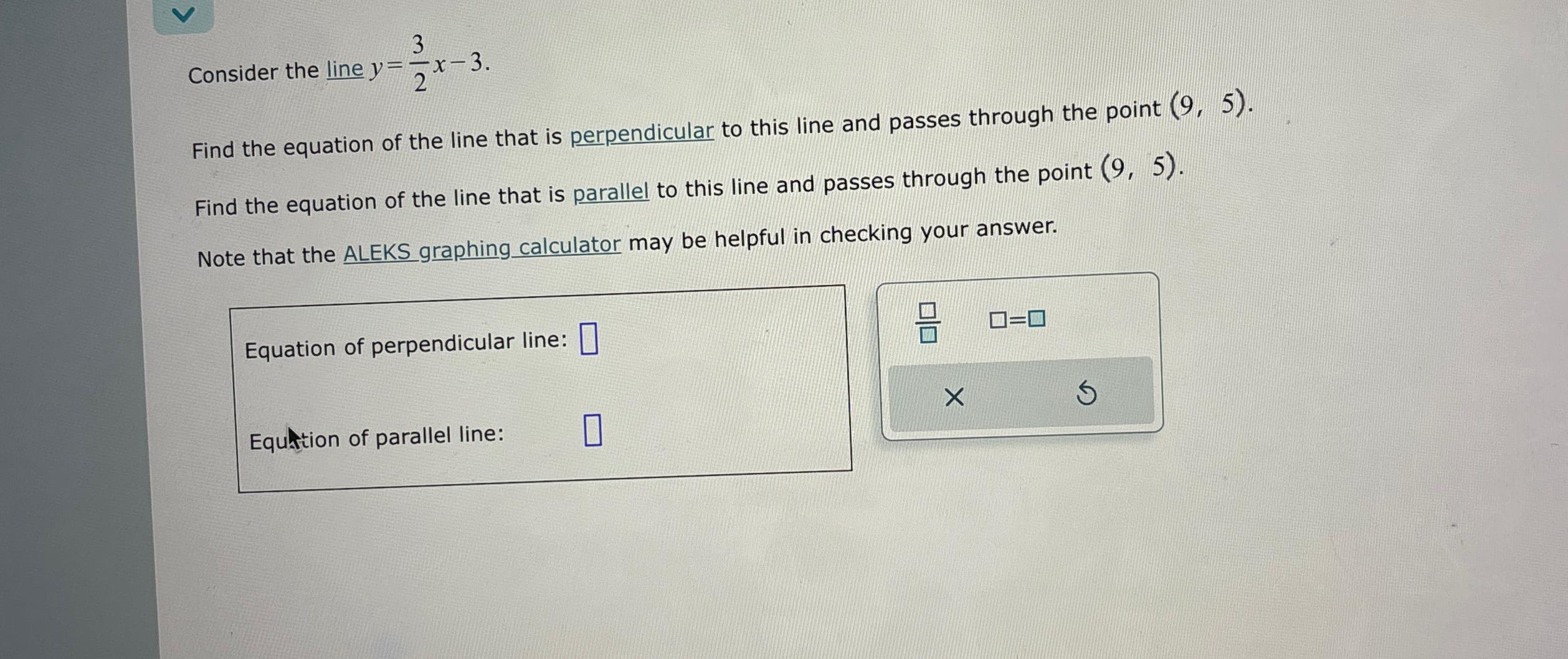 Solved Consider the line y=32x-3.Find the equation of the | Chegg.com